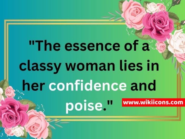 11 Inspirational Quotes About Classy Women May 2026